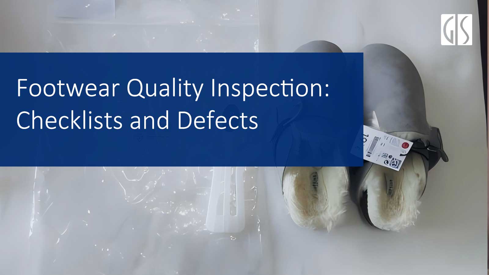 Footwear Quality Inspection: Checklists and Defects | GIS Inspection